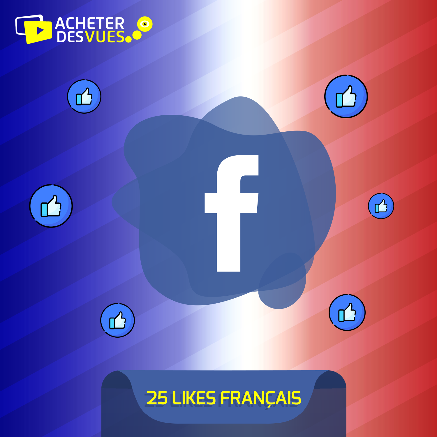25 Facebook Photo/Statut/Video Likes Français - Acheter-des-vues.fr