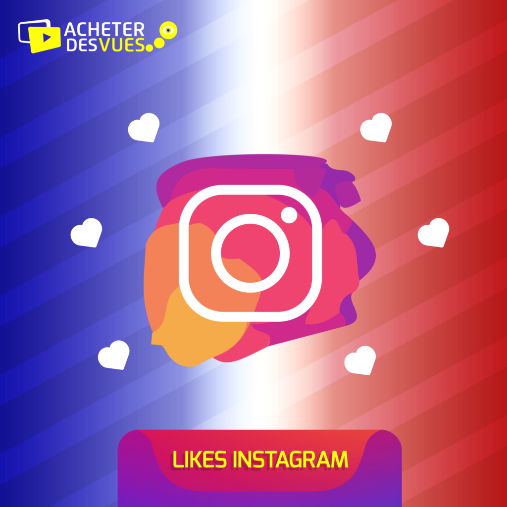 Acheter Des Likes Instagram Français - Réels & Garantie à vie